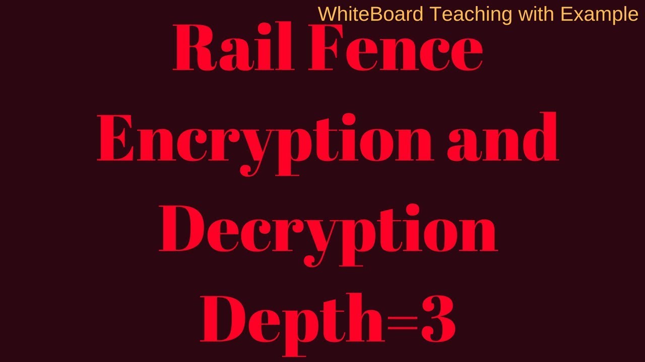 rail fence encryption and decryption depth 3 - 世界のニュース